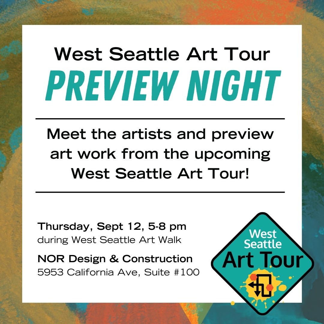 West Seattle Art Tour PREVIEW NIGHT set for Sept. 12 Art Walk ...
